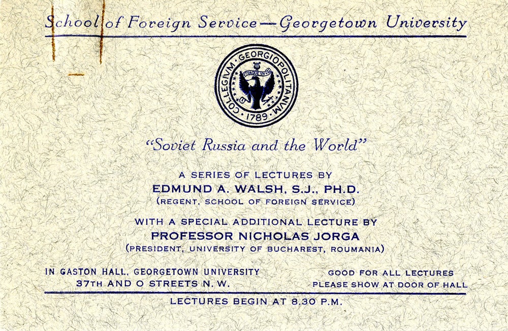 The House That Walsh Built: A Century of Georgetown's School of Foreign ...